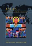 Atlas of Global Christianity – WORLD CHRISTIAN RESEARCH